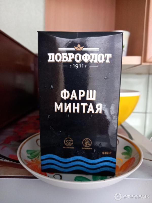 Отзыв о Фарш минтая Доброфлот | Находка!